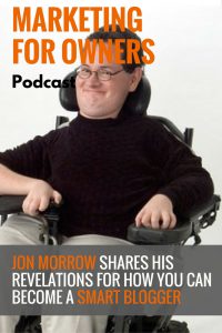 Jon Morrow Shares His Revelations For How You Can Become A Smart ...